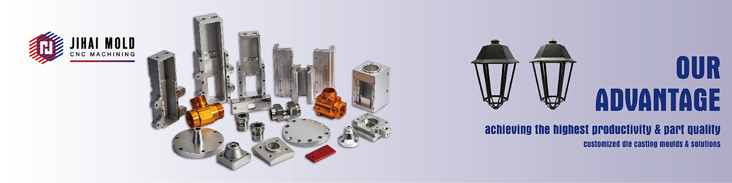 our advantage - Ningbo Jihai Precision technology Co.,ltd